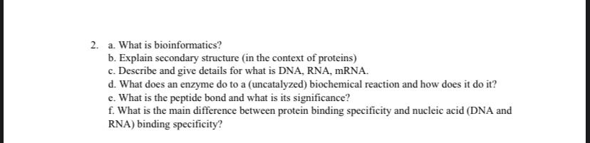Solved 2. a. What is bioinformatics? b. Explain secondary | Chegg.com