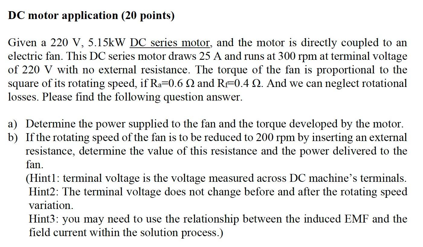 Solved DC motor application (20 points) Given a 220 V, | Chegg.com