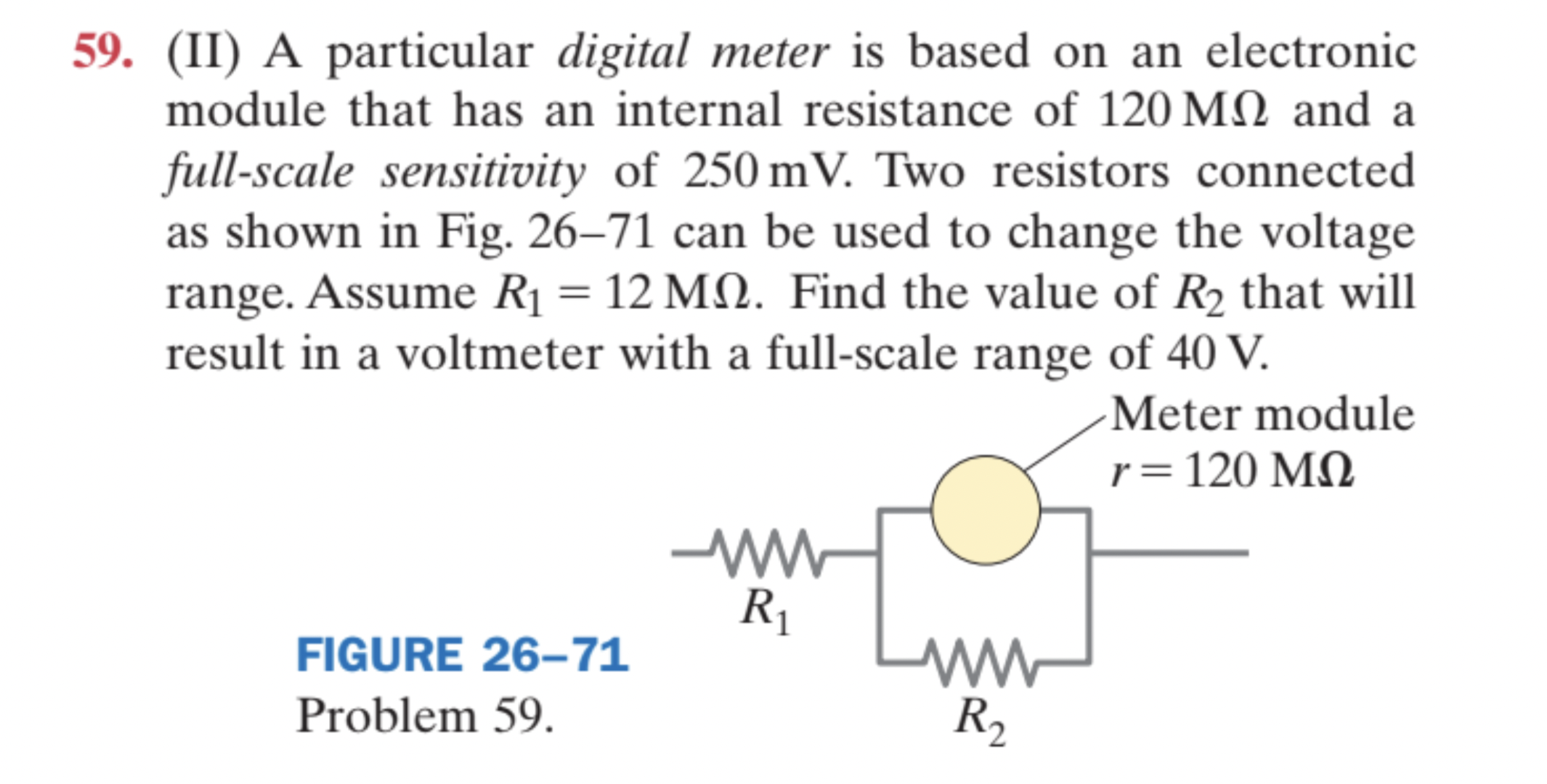 Solved 59. (II) A particular digital meter is based on an | Chegg.com