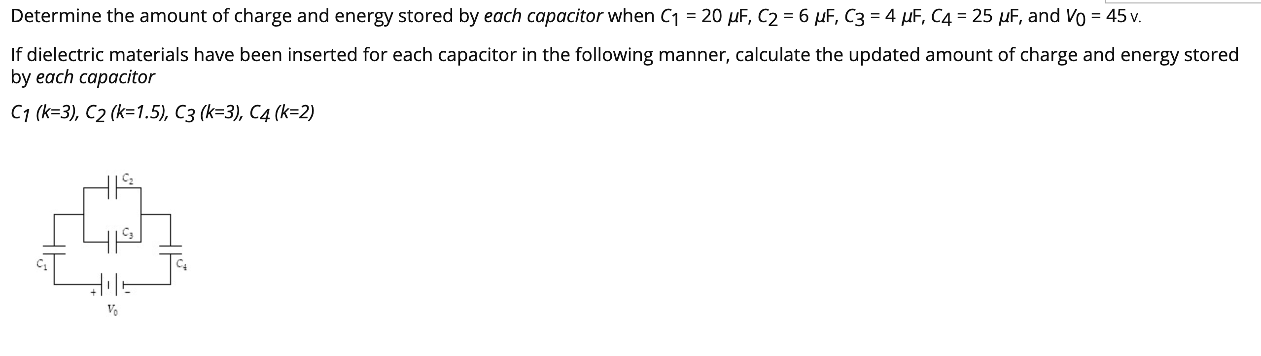 Solved Determine the amount of charge and energy stored by | Chegg.com