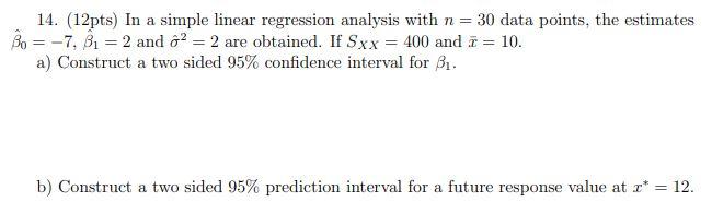 Solved 14. (12pts) In a simple linear regression analysis | Chegg.com
