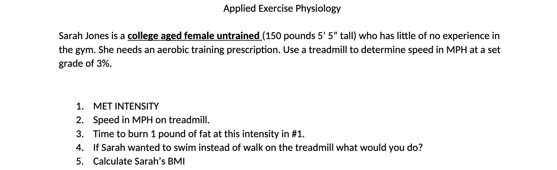 Solved Applied Exercise Physiology Sarah Jones is a college | Chegg.com