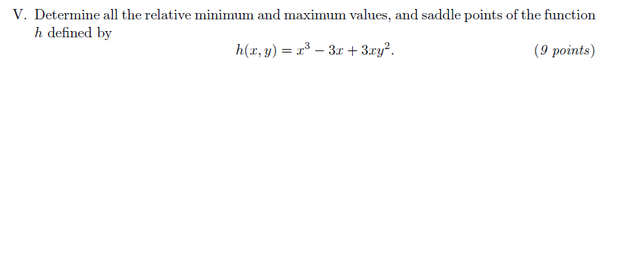 Solved V. Determine all the relative minimum and maximum | Chegg.com