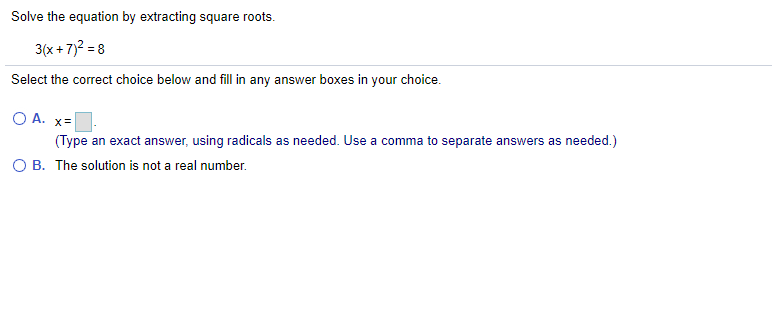Solved Solve the equation by extracting square roots. 3(x + | Chegg.com