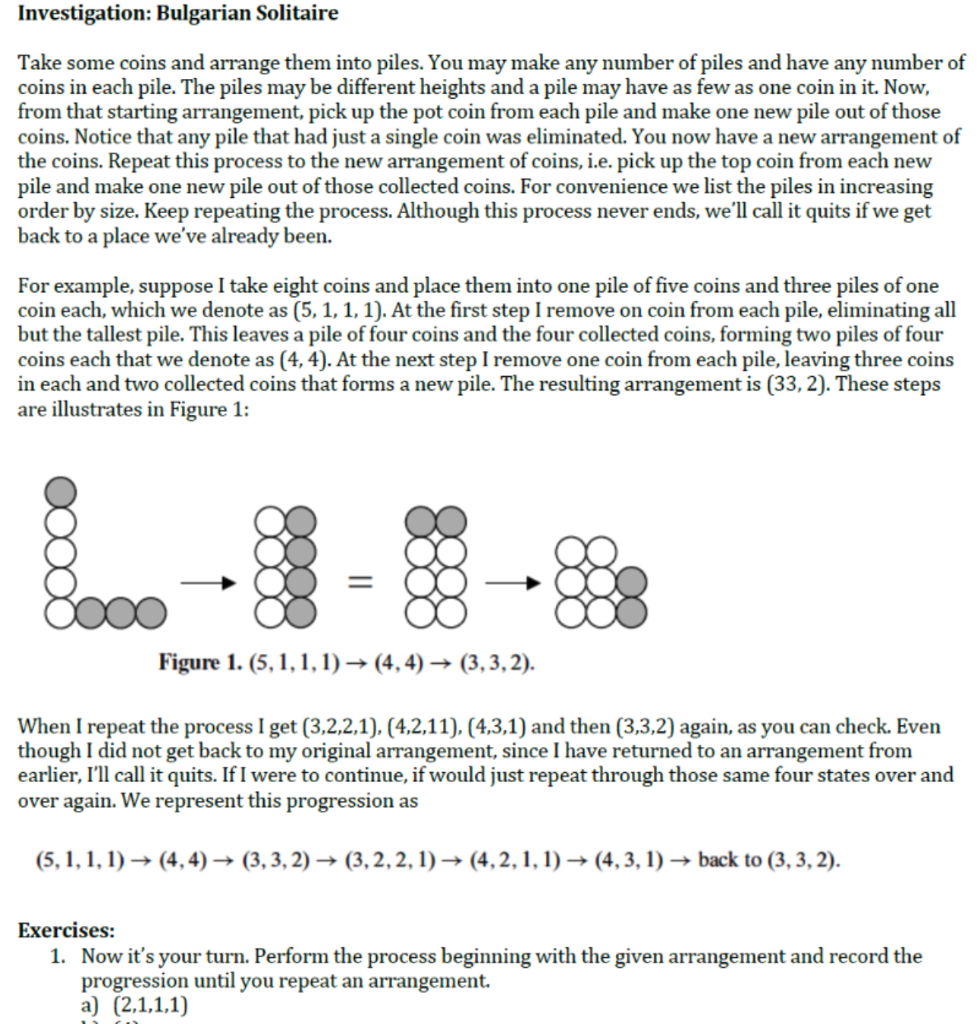 Solved Investigation: Bulgarian Solitaire Take some coins | Chegg.com
