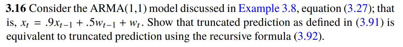 3.16 Consider the ARMA(1,1) model discussed in | Chegg.com