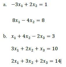 Solved There are 3 sets of linear equations below, solve | Chegg.com