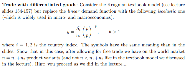Solved Trade with differentiated goods: Consider the Krugman | Chegg.com