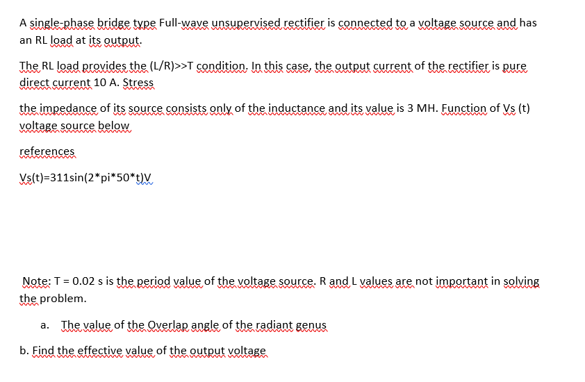 Solved A single-phase bridge type Full-wave unsupervised | Chegg.com
