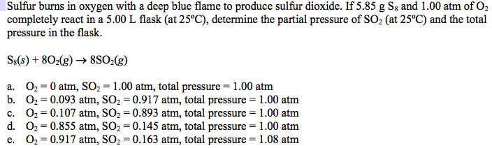 Solved Sulfur burns in oxygen with a deep blue flame to | Chegg.com