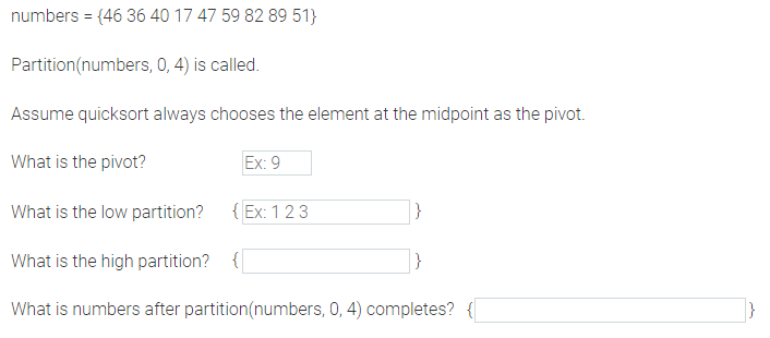 Solved numbers ={463640174759828951} Partition(numbers, 0,4 | Chegg.com