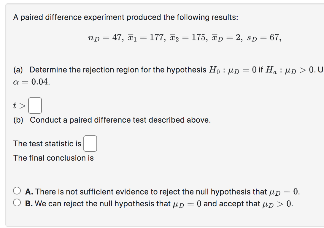 Solved A paired difference experiment produced the following | Chegg.com