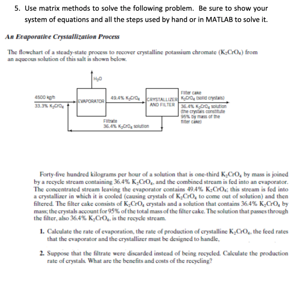 Solved 5. Use matrix methods to solve the following problem. | Chegg.com