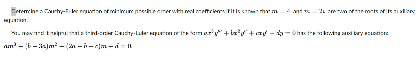 Solved Determine a Cauchy-Euler equation of minimum possible | Chegg.com
