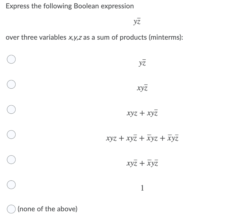 Solved Express the following Boolean expression yz⎯⎯ over | Chegg.com