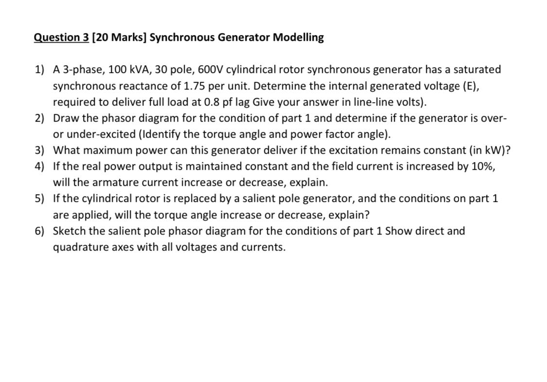 Solved Question 3 [20 Marks] Synchronous Generator Modelling | Chegg.com