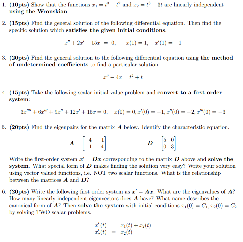 Solved 1. (10pts) Show that the functions x1=t3−t2 and | Chegg.com