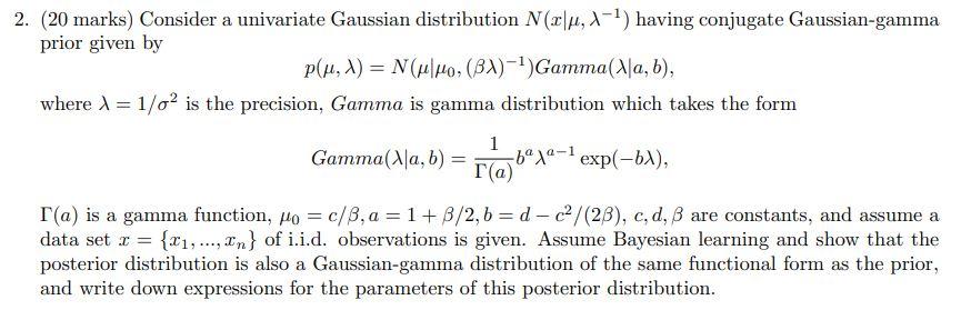 2. (20 marks) Consider a univariate Gaussian | Chegg.com