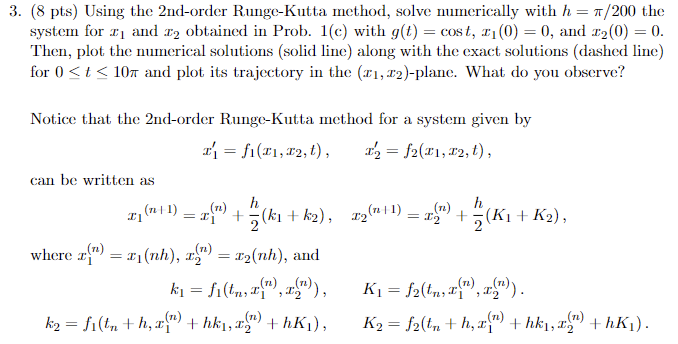 3. (8 pts) Using the 2nd-order Runge-Kutta method, | Chegg.com