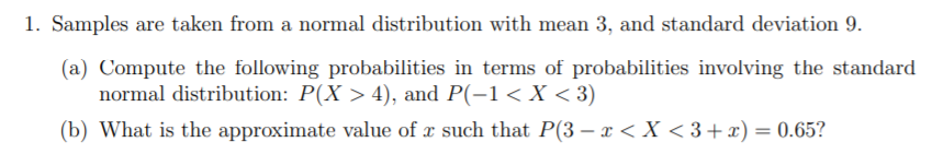Solved 1. Samples are taken from a normal distribution with | Chegg.com