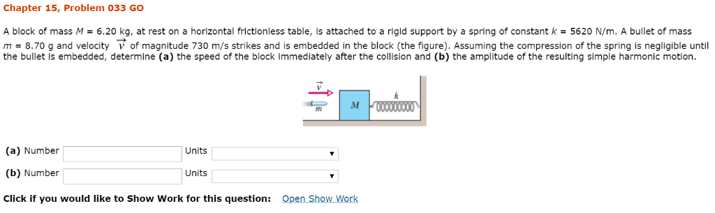 Solved Chapter 15, Problem 033 GO A block of mass M = 6.20 | Chegg.com