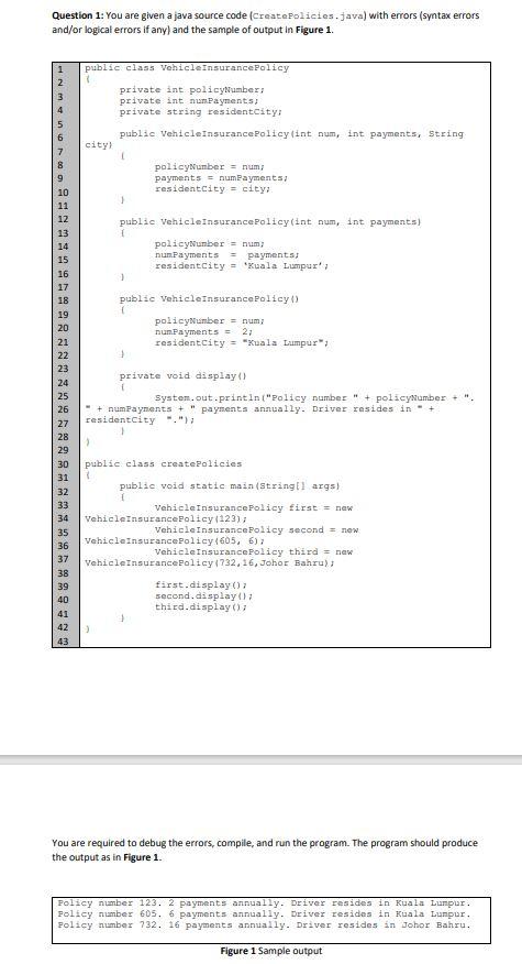 Solved Question 1: You are given a java source code | Chegg.com