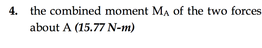 Solved Situation 8: If the combined moment of the two forces | Chegg.com Solved Situation 8: If the combined moment of the two forces | Chegg.com