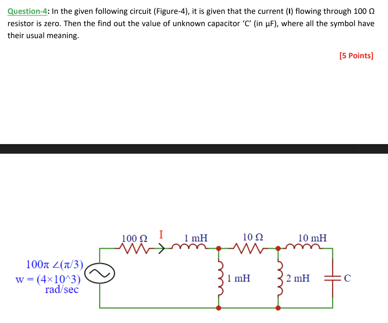 Solved Question-4: In the given following circuit | Chegg.com