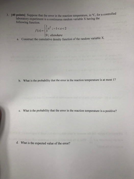 Solved 3. (40 points) Suppose that the error in the reaction | Chegg.com