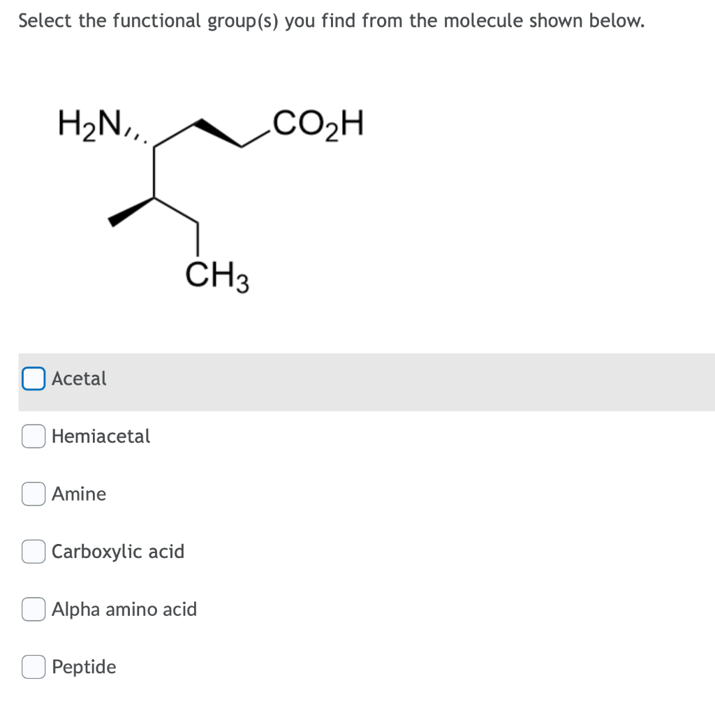 Solved Select the functional group(s) you find from the | Chegg.com