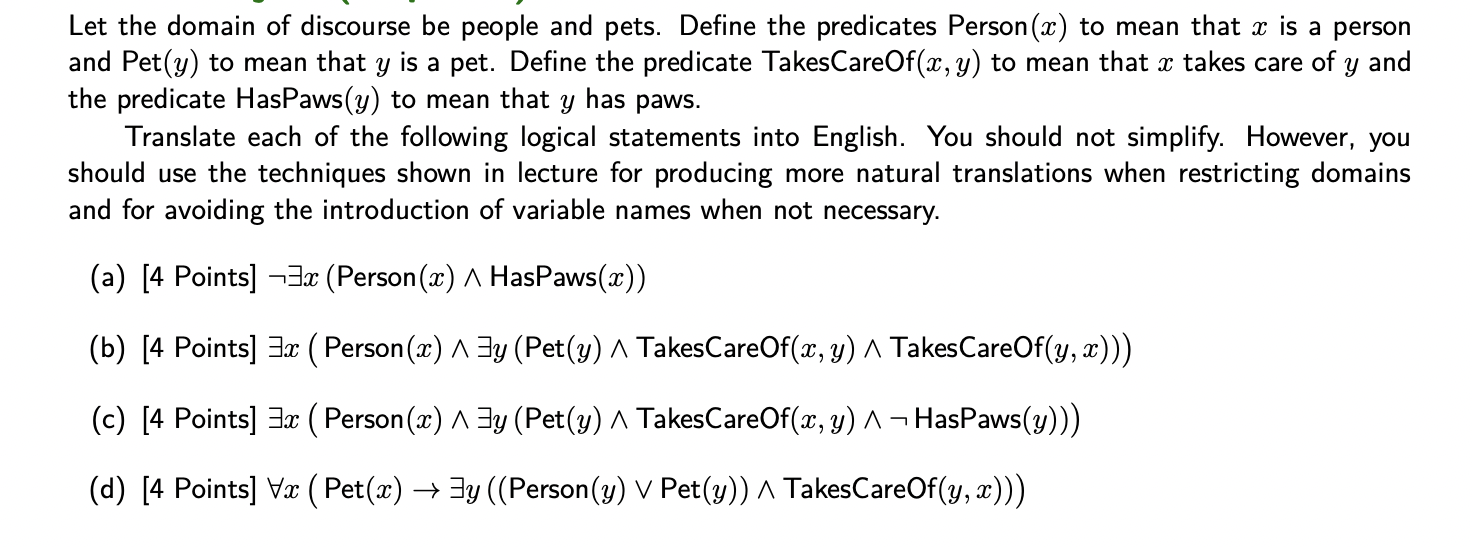 Solved Let the domain of discourse be people and pets. | Chegg.com