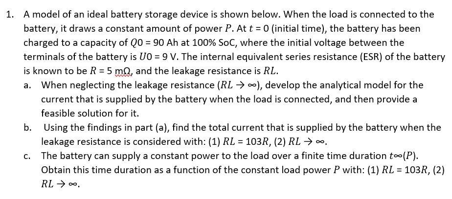 1. A model of an ideal battery storage device is | Chegg.com