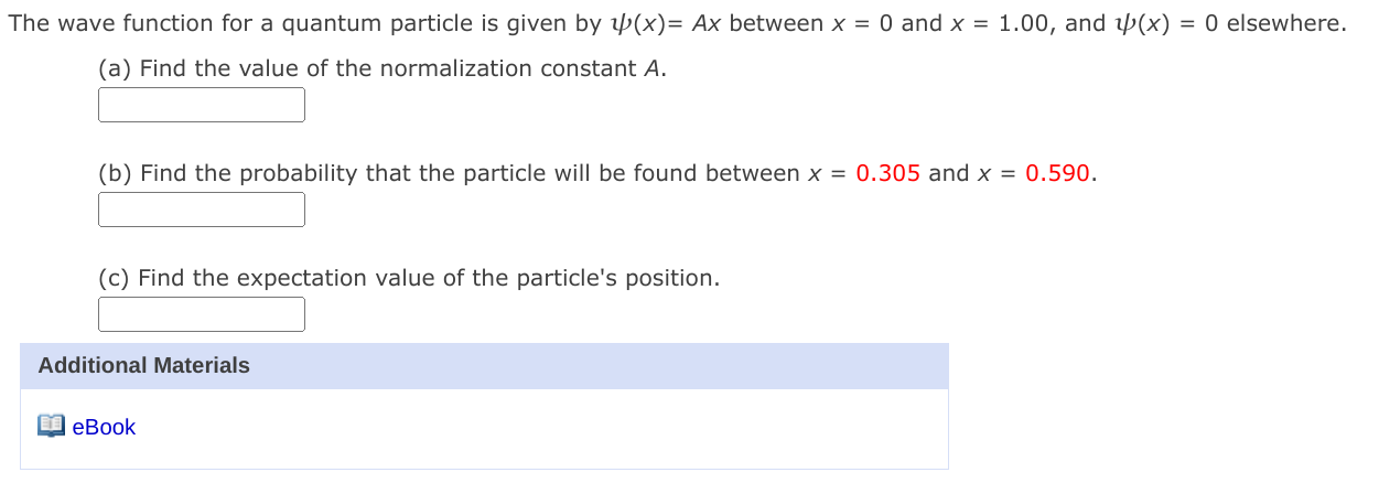 Solved The wave function for a quantum particle is given by | Chegg.com