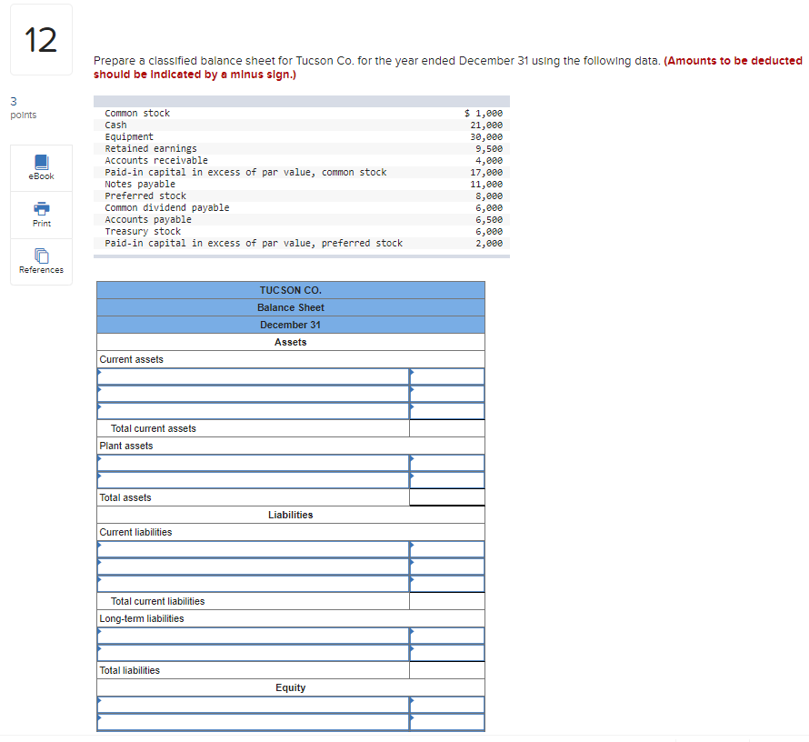 Solved 12 Prepare a classified balance sheet for Tucson Co. | Chegg.com