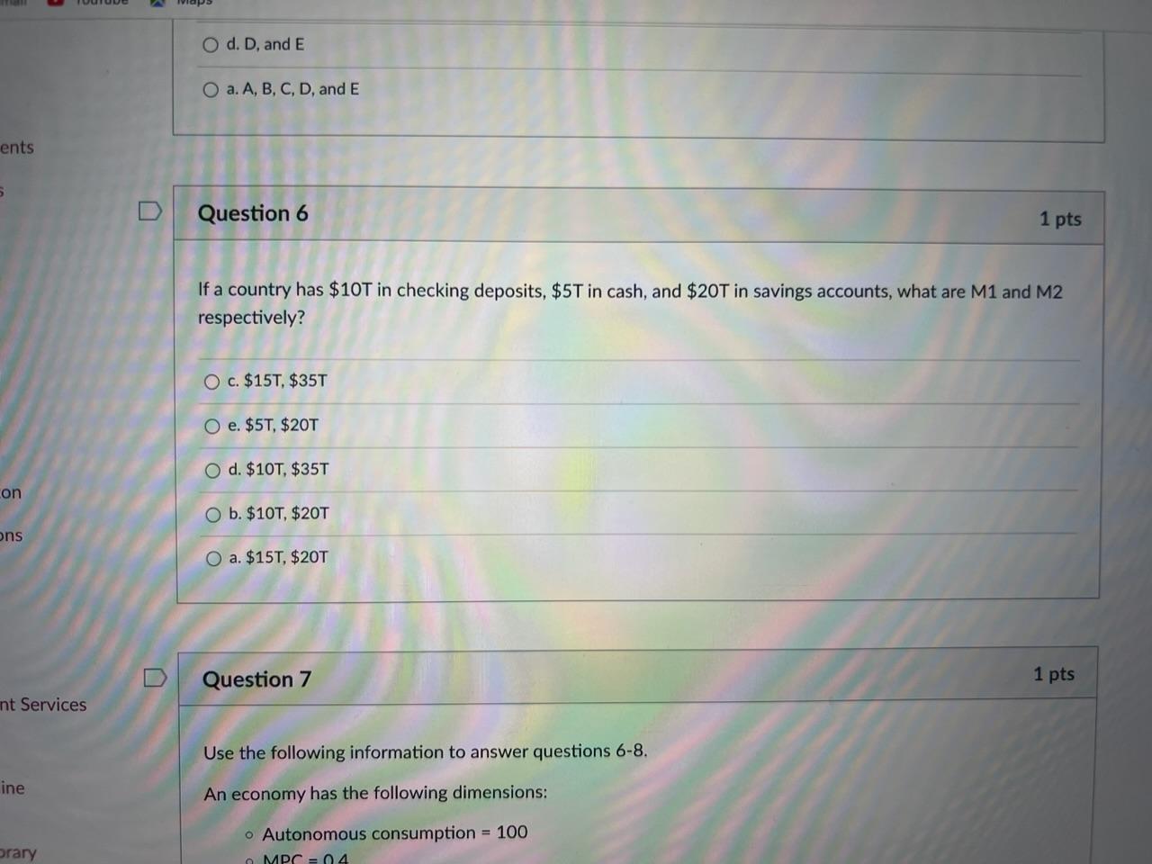 Solved d. D. and E a. A, B, C, D, and E Question 6 1 pts If | Chegg.com