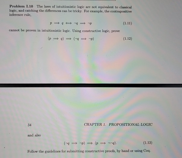 Solved Problem I.10 The laws of intuitionistic logic are not | Chegg.com