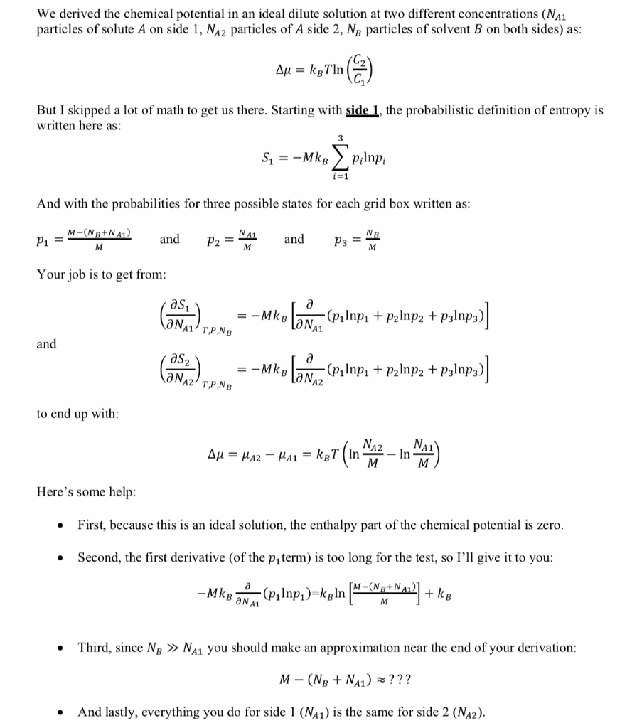 Solved We derived the chemical potential in an ideal dilute | Chegg.com