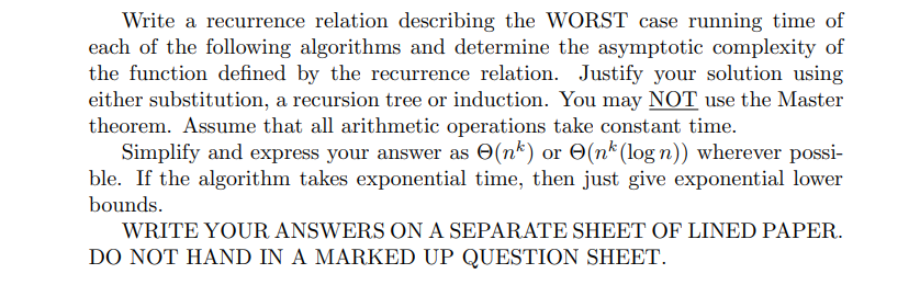 Solved Write a recurrence relation describing the WORST case | Chegg.com