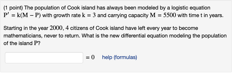 Solved (1 point) The population of Cook island has always | Chegg.com