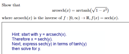 Solved Show that arcsech(x)=arctanh(1−x2) where arcsech(x) | Chegg.com