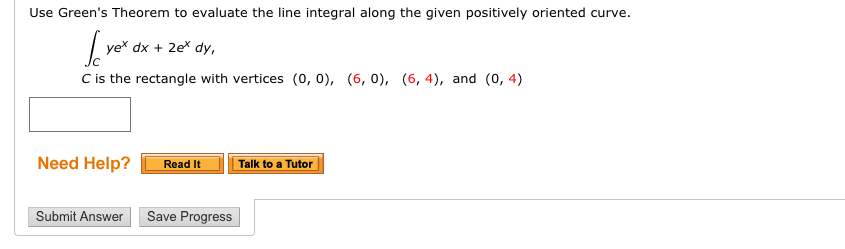 Solved Use Green's Theorem to evaluate the line integral | Chegg.com