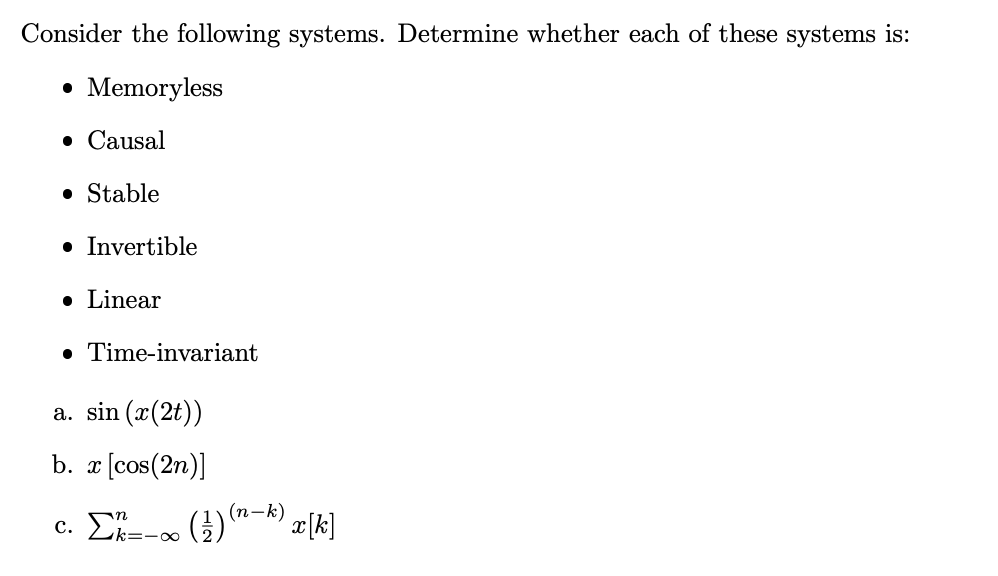 Solved Consider the following systems. Determine whether | Chegg.com