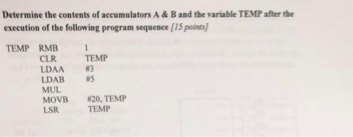 Solved Determine the contents of accumulators A & B and the | Chegg.com