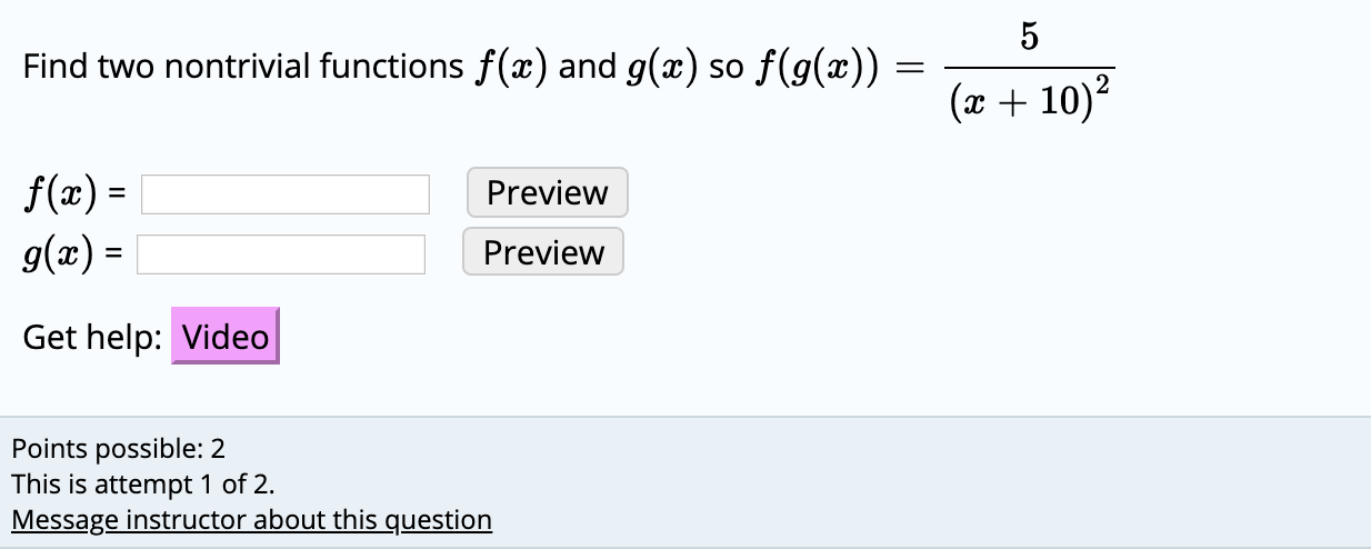 Solved Find two nontrivial functions f(a) and g(x) so | Chegg.com