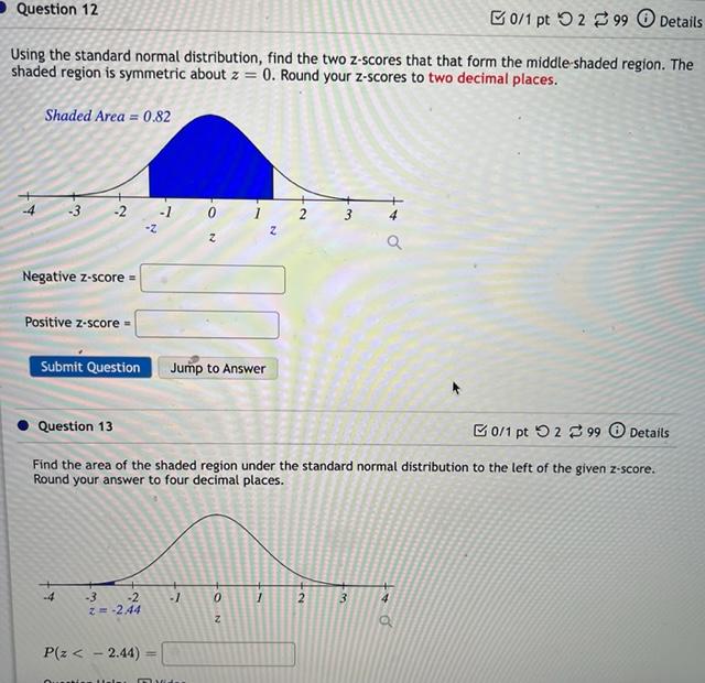 Solved Question 12 B0/1 pt 299 Details Using the standard | Chegg.com