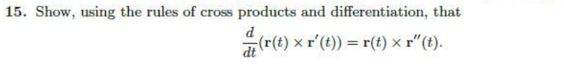 Solved 5. Show, using the rules of cross products and | Chegg.com