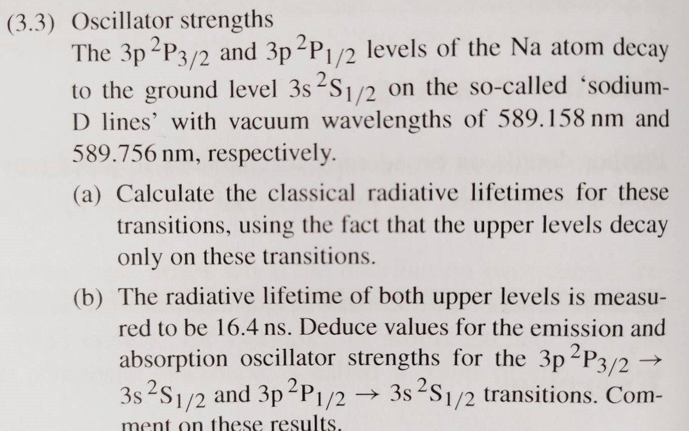 (3.3) Oscillator strengths The 3p 2P3/2 and 3p 2P1/2 | Chegg.com
