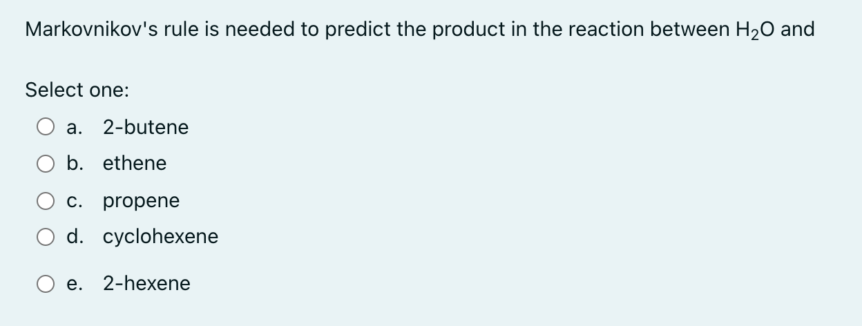 Solved Markovnikov's rule is needed to predict the product | Chegg.com