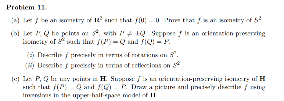 Solved Problem 11. (a) Let f be an isometry of Rº such that | Chegg.com