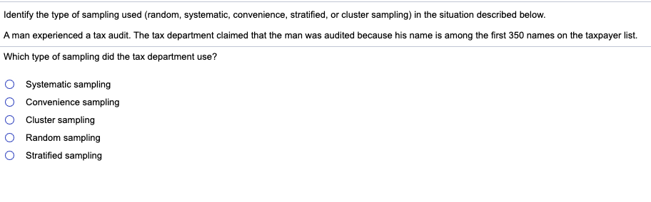 Solved Identify the type of sampling used (random, | Chegg.com